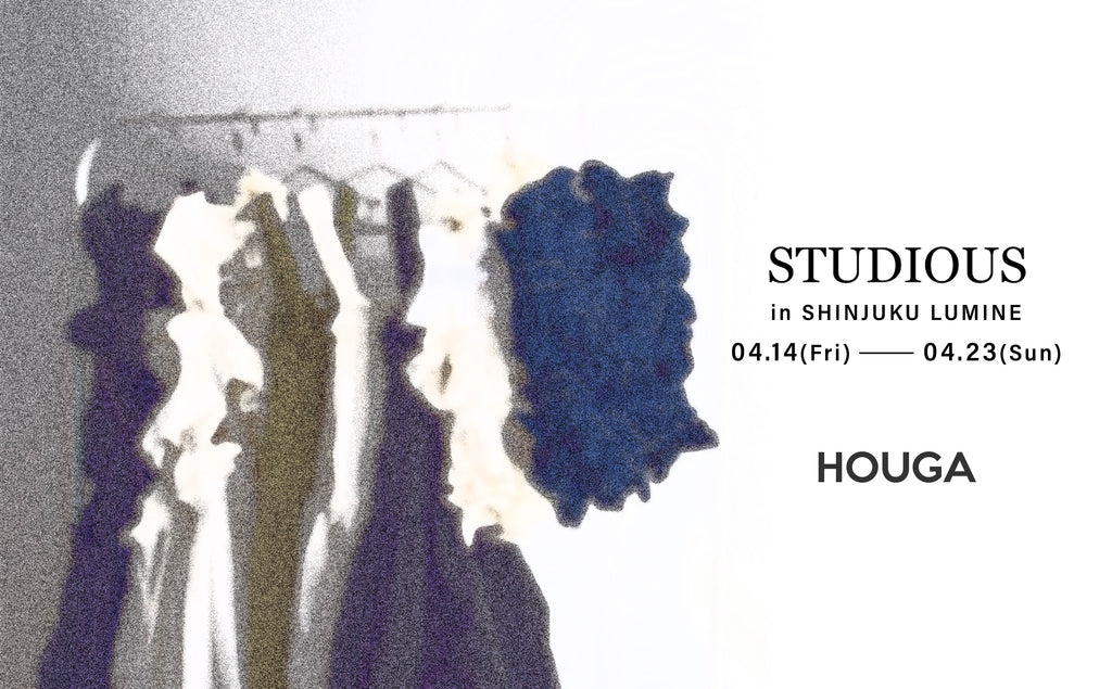 [POP-UP STORE] STUDIOUS – HOUGA